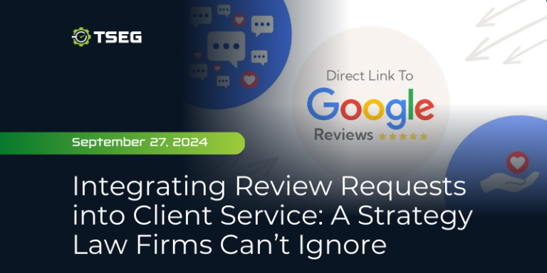 Integrating Review Requests into Client Service: A Strategy Law Firms ...